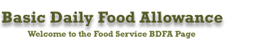 Basic Daily Food Allowance (BDFA) - JCCoE - Quartermaster School
